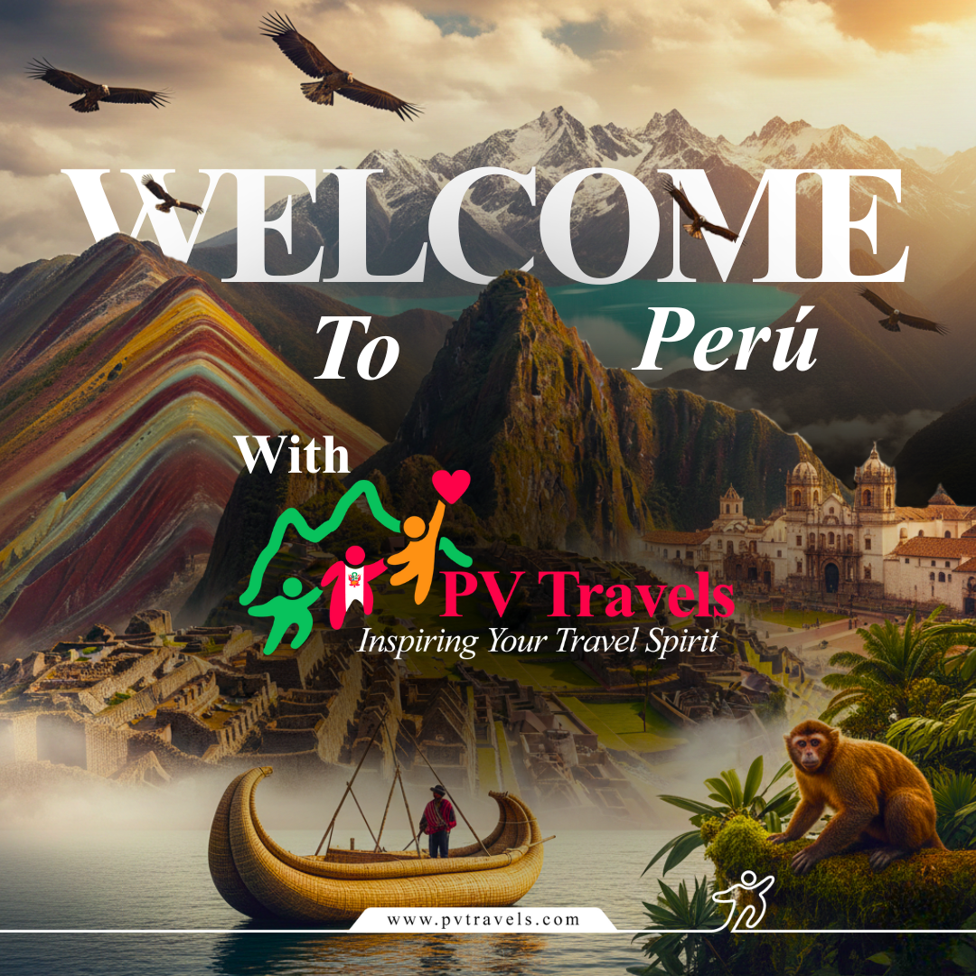 PV Travels | Quality Tours of Perú
